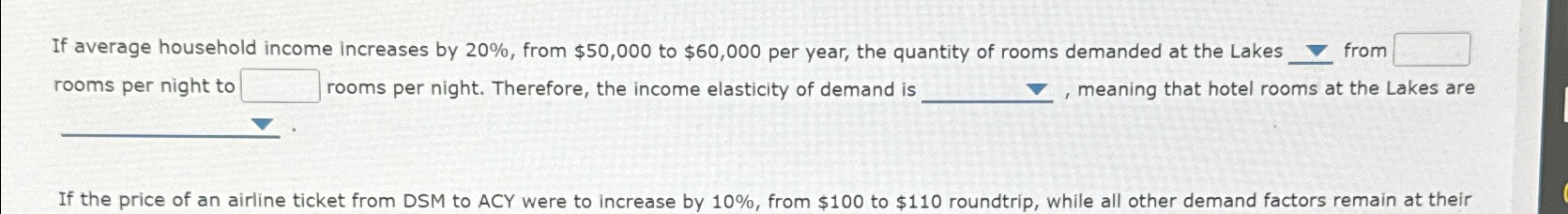 Solved If average household income increases by 20%, ﻿from | Chegg.com