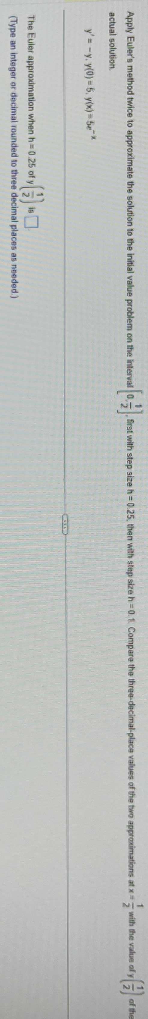 Apply Eulers Method Twice To Approximate The 