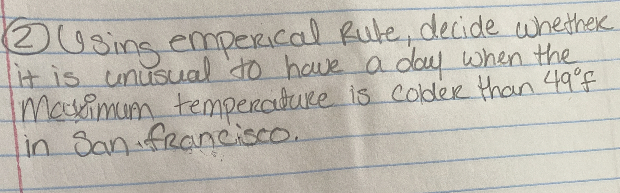 Solved (2) ﻿Using emperical Rule, decide whetherit is | Chegg.com
