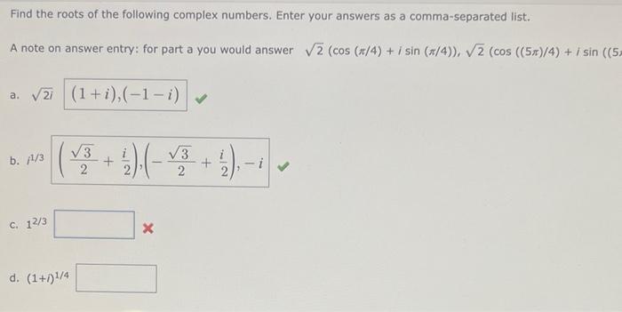 Solved Find the roots of the following complex numbers. | Chegg.com