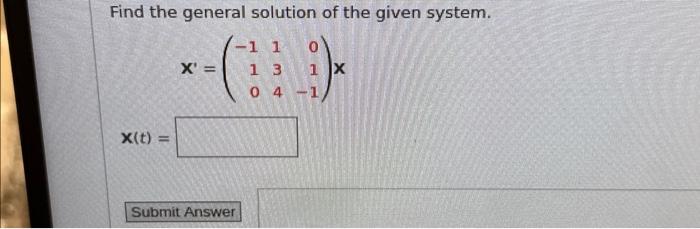 Solved Find the general solution of the given system. | Chegg.com