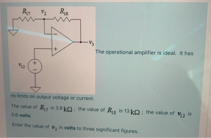 Solved R7 V V2 Ris -V3 + The operational amplifier is ideal. | Chegg.com