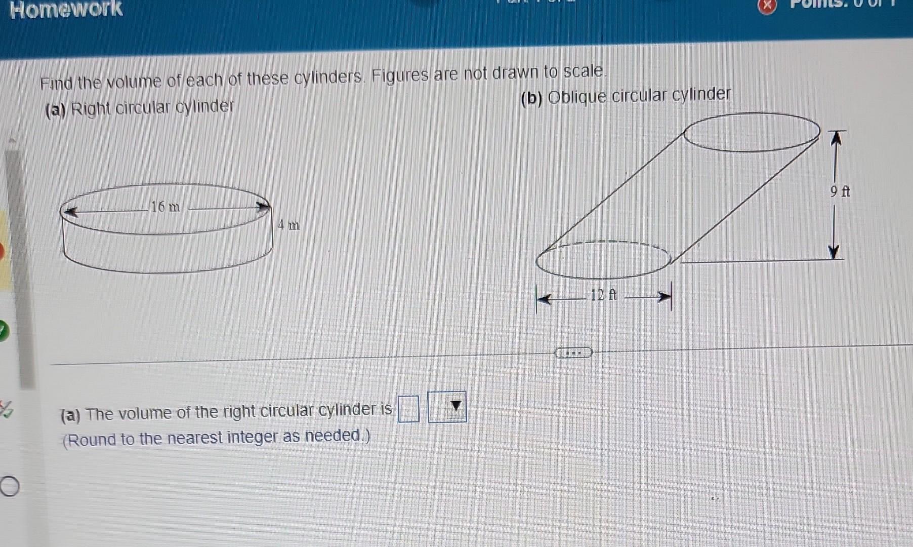 Solved (b) Oblique circular cylinder (a) Right circular | Chegg.com