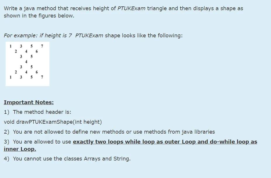 Solved Write a java method that receives height of PTUKExam | Chegg.com