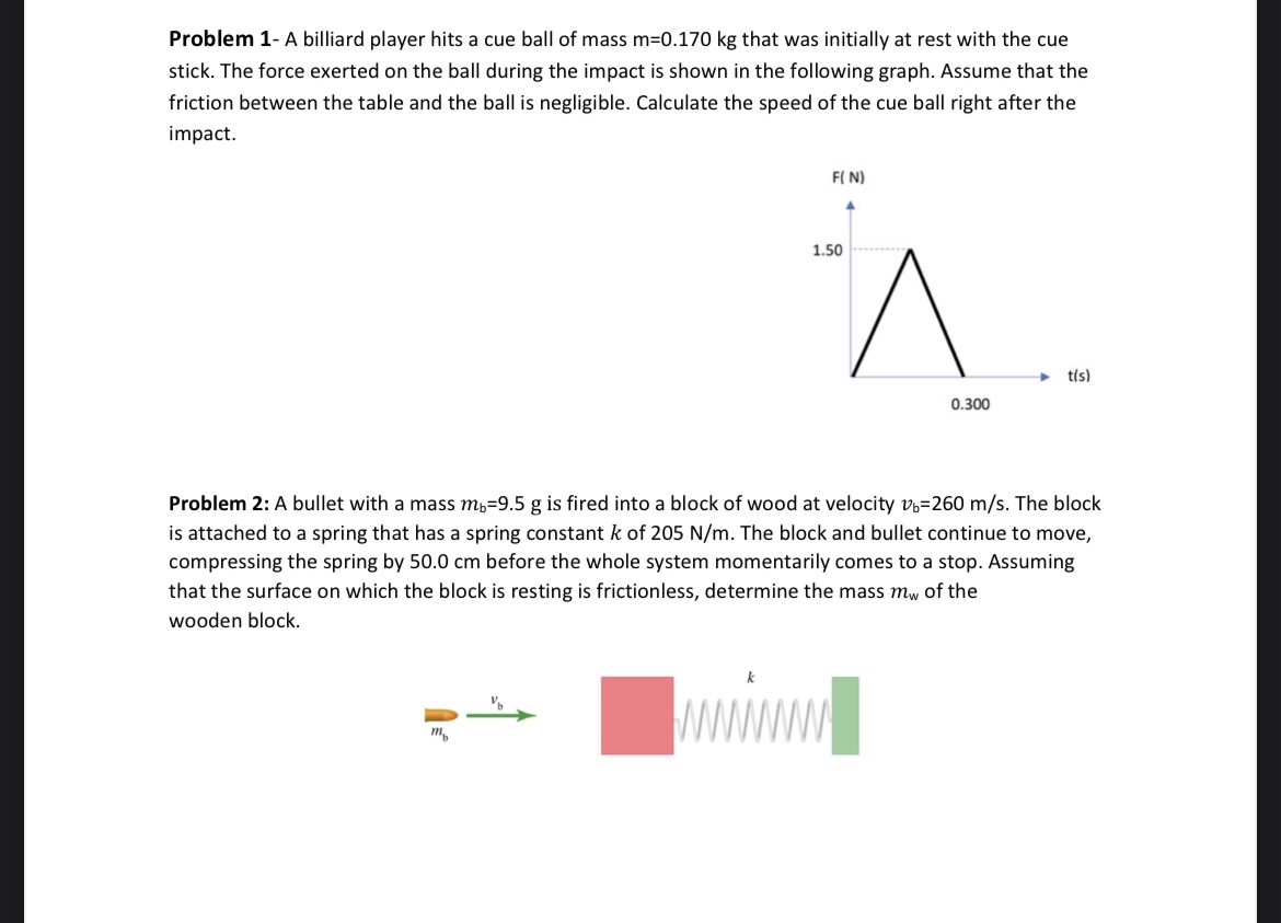 Solved Problem 1- ﻿A billiard player hits a cue ball of mass | Chegg.com