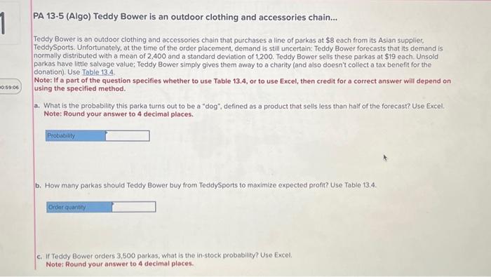 Solved PA 13-5 (Algo) Teddy Bower is an outdoor clothing and | Chegg.com