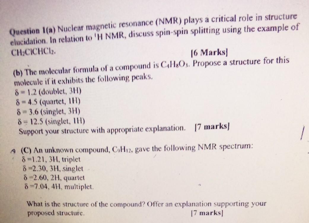 Solved Question 1(a) Nuclear magnetic resonance (NMR) plays | Chegg.com