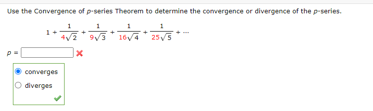 Solved Use the Convergence of p-series Theorem to ﻿determine | Chegg.com