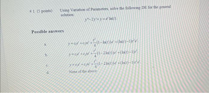 Solved \# 1 (5 points) Using Variation of Parameters, solve | Chegg.com