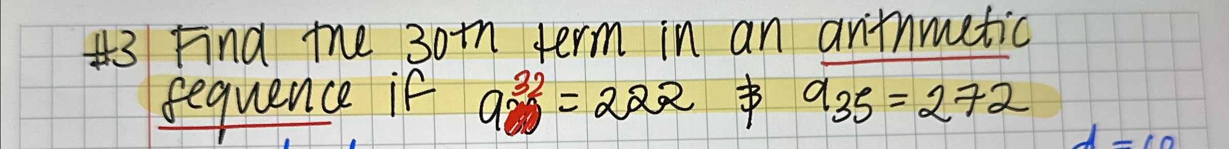 Solved #3 ﻿Find the 30th term in an Arithmetic sequence if | Chegg.com