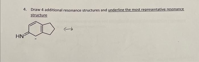Solved 4. Draw 4 additional resonance structures and | Chegg.com