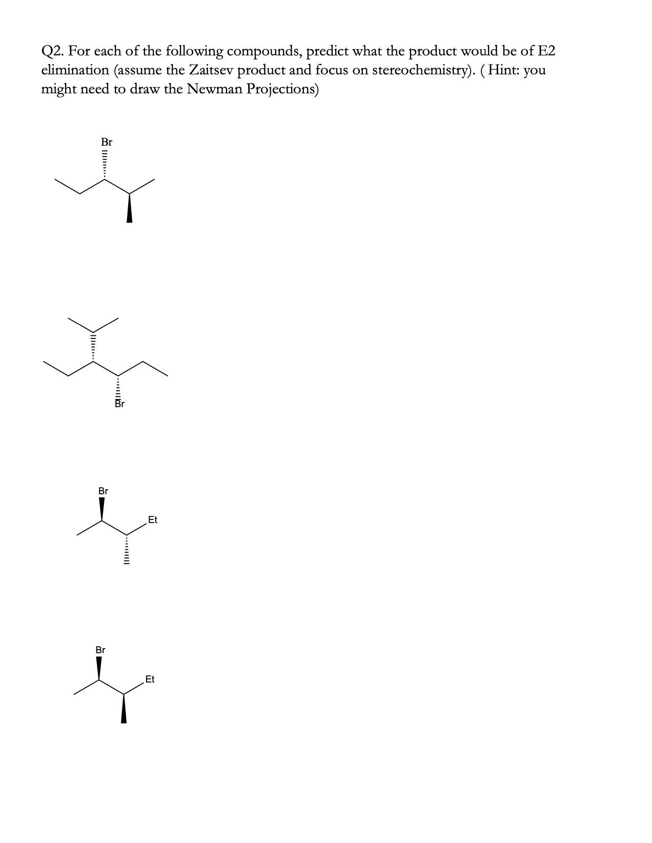 Solved For each of the following compounds, predict what the | Chegg.com