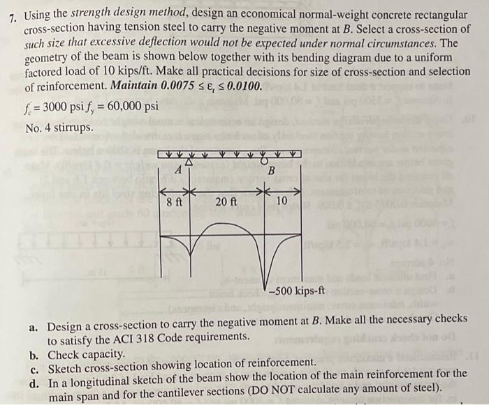 7. Using the strength design method, design an | Chegg.com