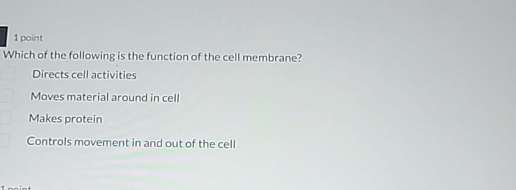 Solved 1 ﻿pointWhich of the following is the function of the | Chegg.com