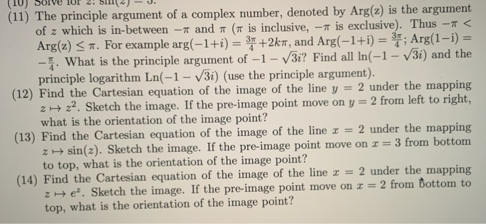 Solved (11) The principle argument of a complex number, | Chegg.com