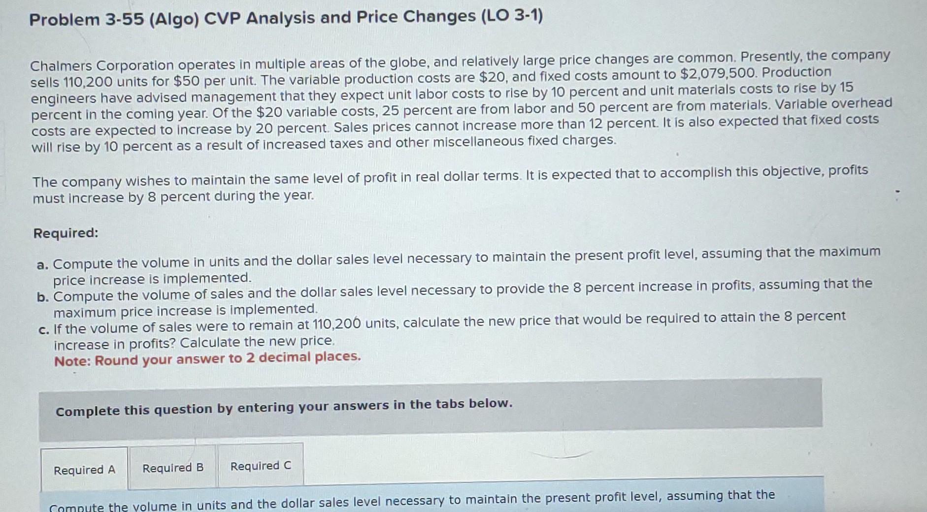 Solved Problem 3-55 (Algo) CVP Analysis and Price Changes | Chegg.com