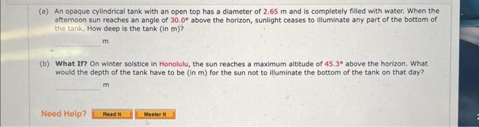 Solved (a) An opaque cylindrical tank with an open top has a | Chegg.com