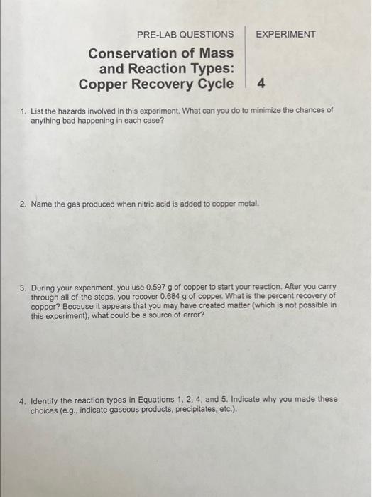 PRE-LAB QUESTIONS Conservation of Mass and Reaction | Chegg.com