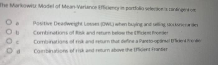 Solved The Markowitz Model of Mean Variance Efficiency in | Chegg.com