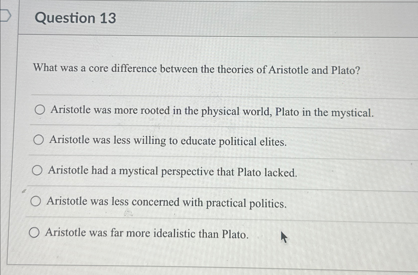Solved Question 13What was a core difference between the | Chegg.com