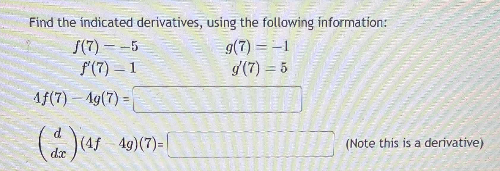 Solved Find the indicated derivatives, using the following | Chegg.com