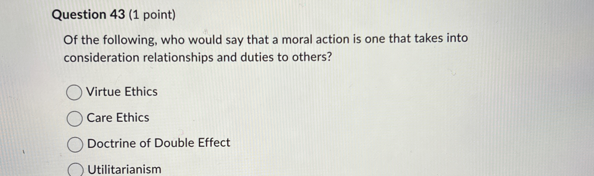 Solved Question 43 (1 ﻿point)Of the following, who would say | Chegg.com