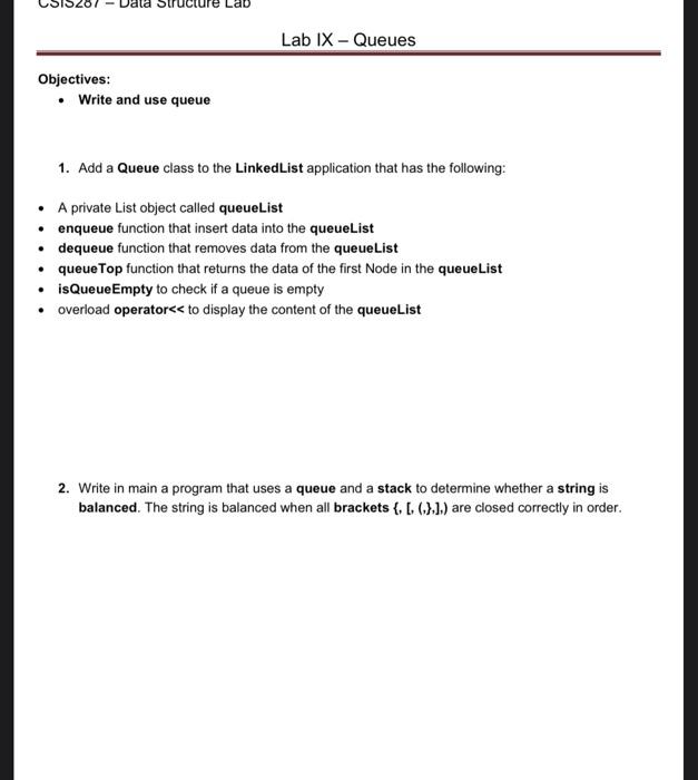 Solved - Data cture Lab Lab IX - Queues Objectives: • Write | Chegg.com