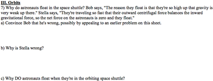 Solved Why do astronauts float in the space shuttle? Bob | Chegg.com
