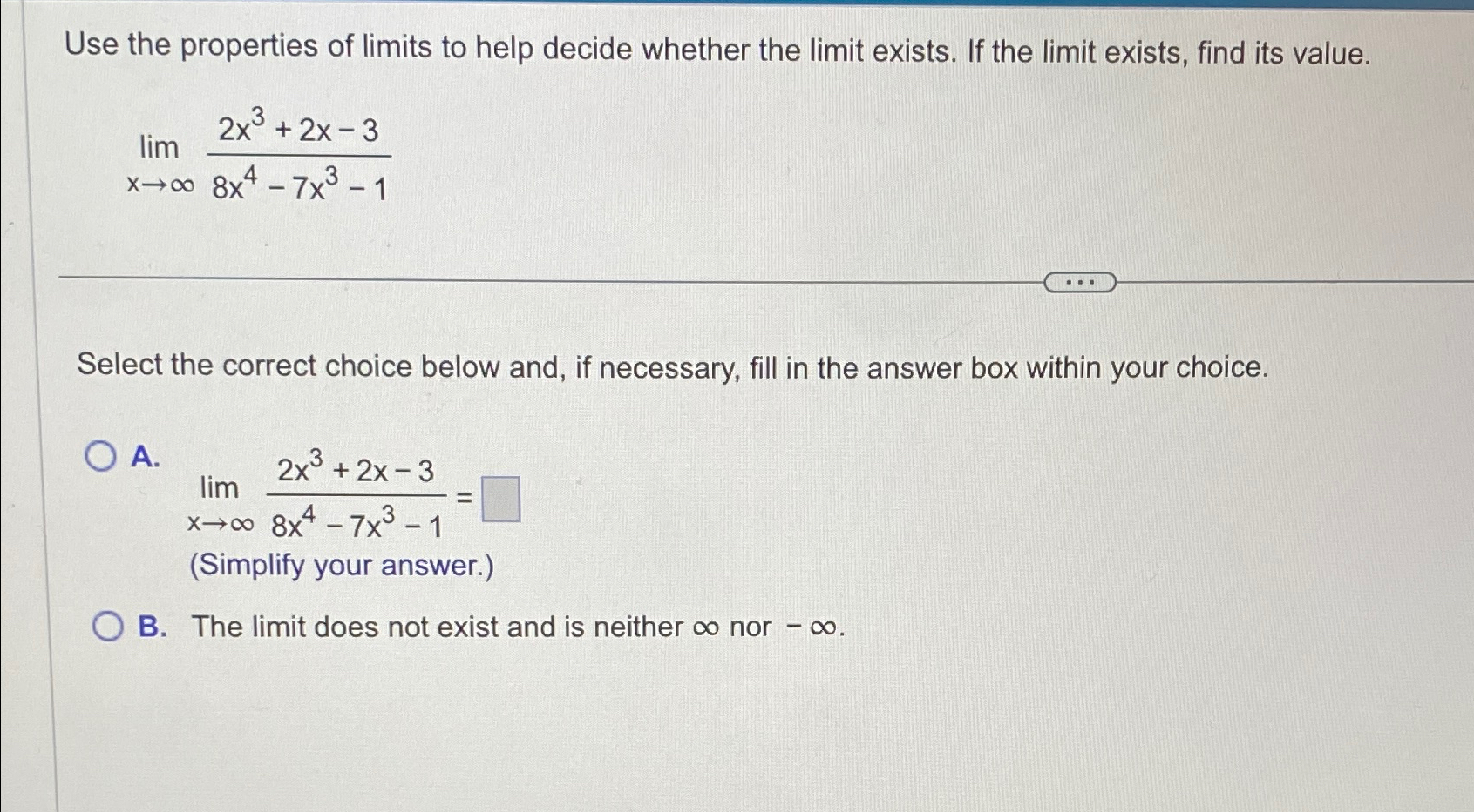 Solved Use the properties of limits to help decide whether | Chegg.com