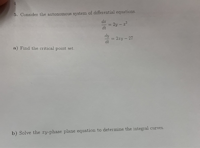 Solved 5. Consider the autonomous system of differential | Chegg.com