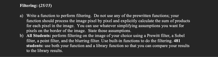 Filtering: (25/15) a) Write a function to perform | Chegg.com