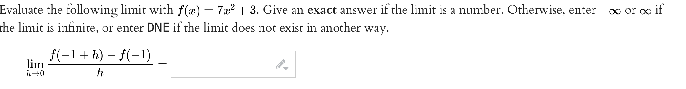 Solved Evaluate the following limit with f(x)=7x2+3. ﻿Give | Chegg.com