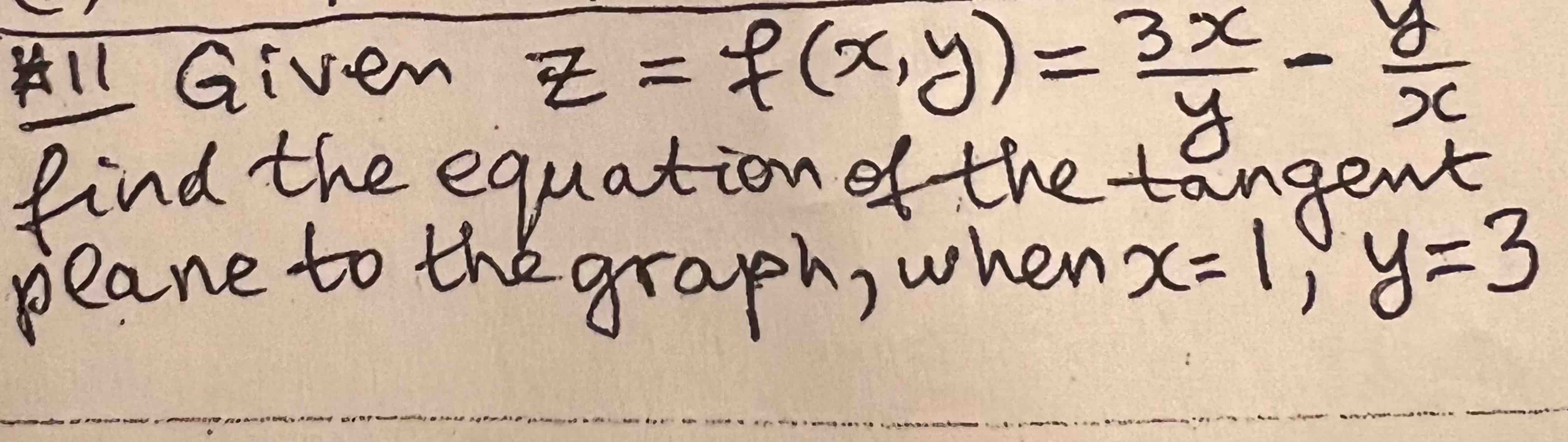 Solved Given z=f(x,y)=3xy-yxfind the equation of the | Chegg.com