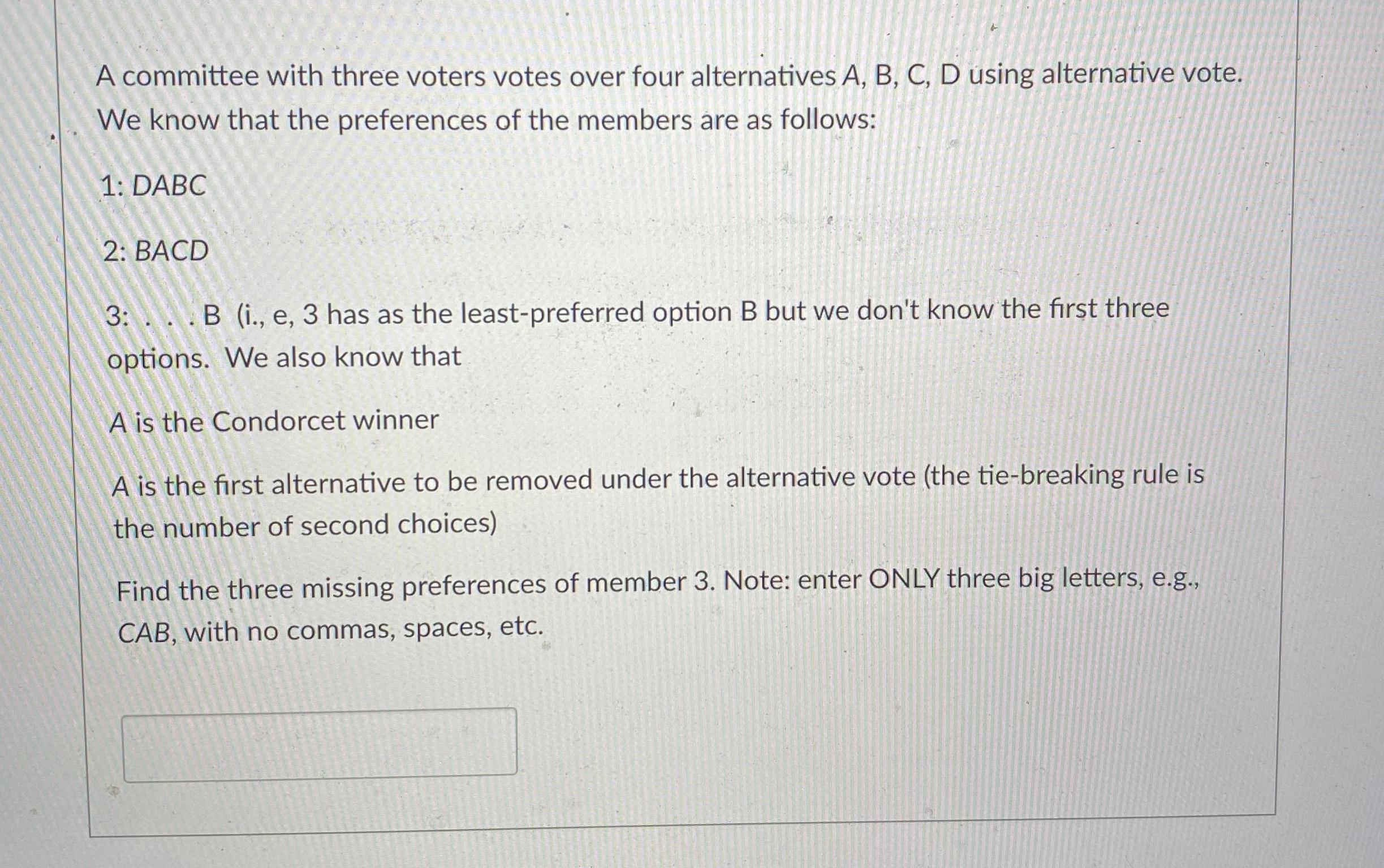 A committee with three voters votes over four | Chegg.com