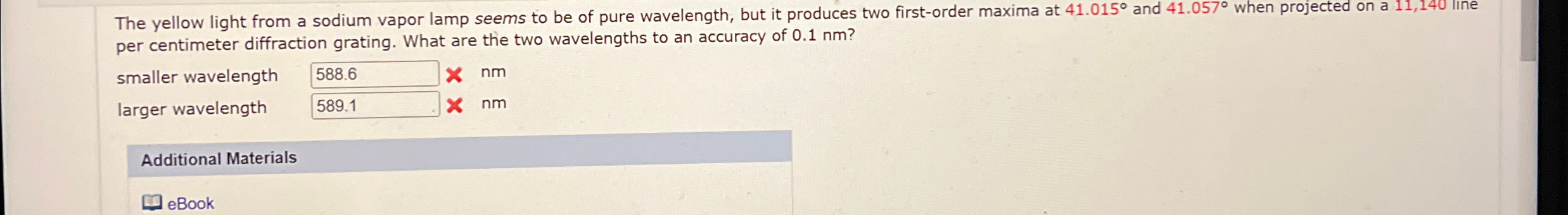 The yellow light from a sodium vapor lamp seems to be | Chegg.com