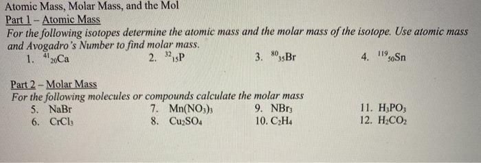 Solved Atomic Mass, Molar Mass, and the Mol Part 1 - Atomic | Chegg.com