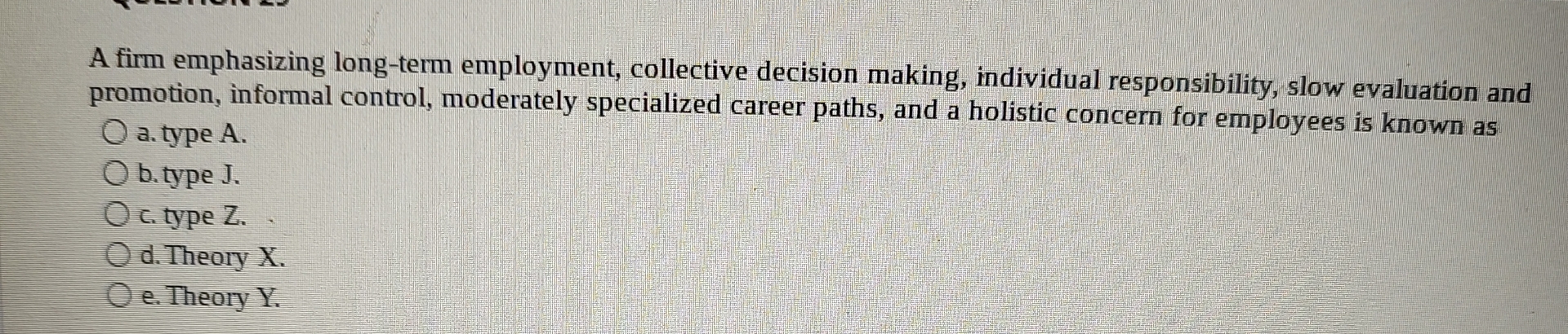 Solved A firm emphasizing long-term employment, collective | Chegg.com