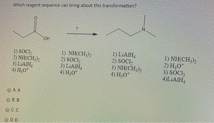 Solved Which reagent sequence can bring about this | Chegg.com