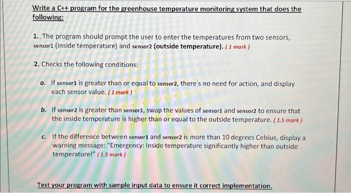 Solved Write a Ct+ program for the greenhouse temperature | Chegg.com