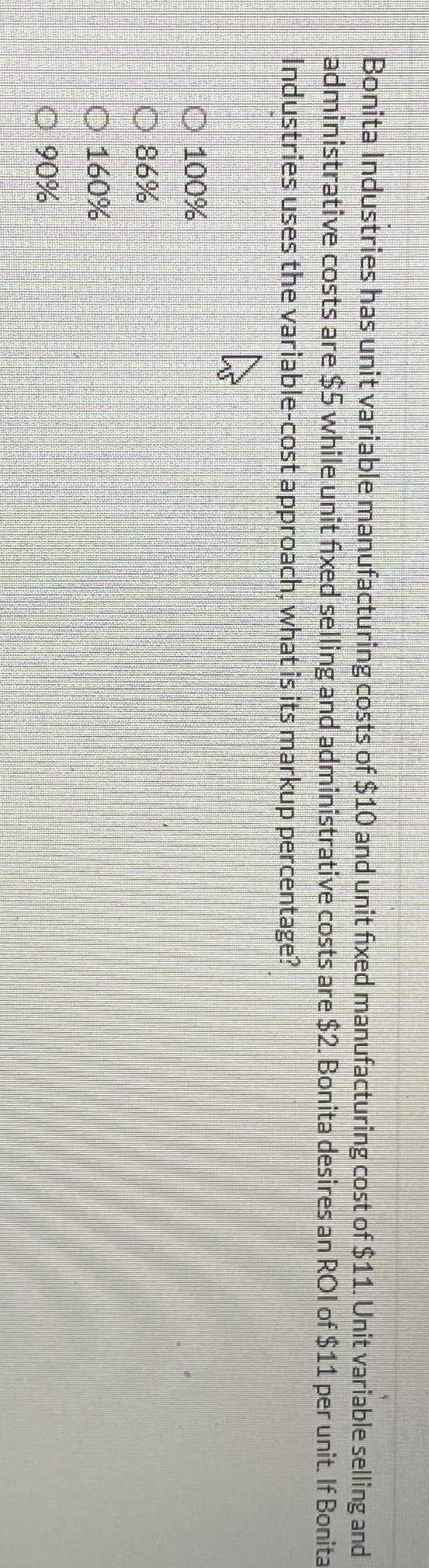 Solved Bonita Industries has unit variable manufacturing | Chegg.com