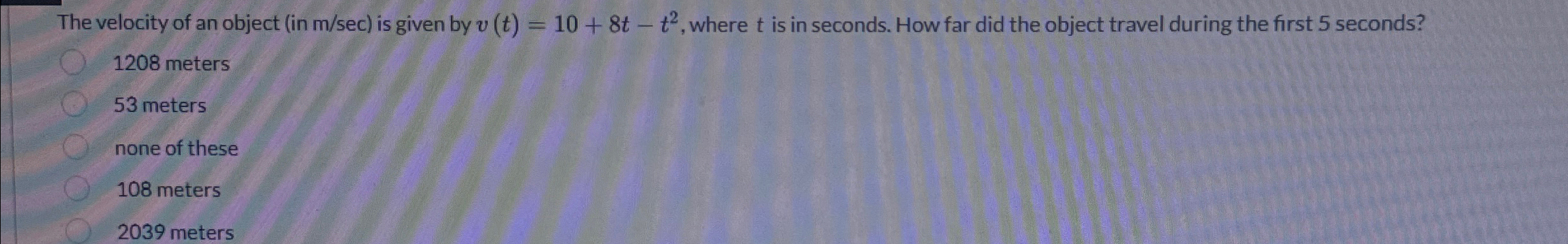 Solved The velocity of an object (in msec ) ﻿is given by | Chegg.com