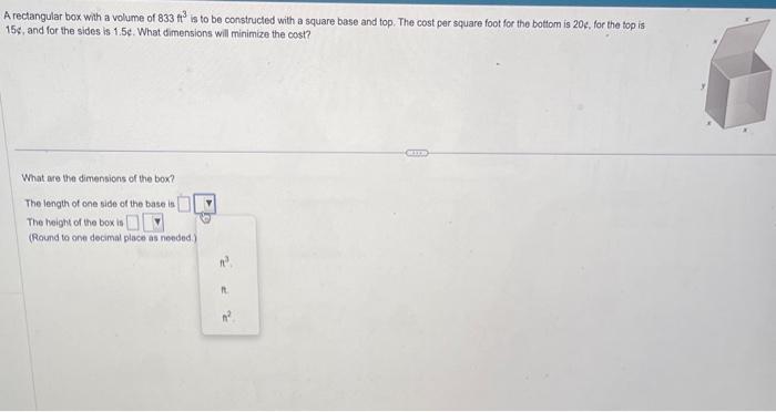 Solved A rectangular box with a volume of 833ft3 is to be | Chegg.com