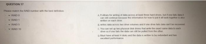 Solved QUESTION 17 Please match the RAID number with the | Chegg.com
