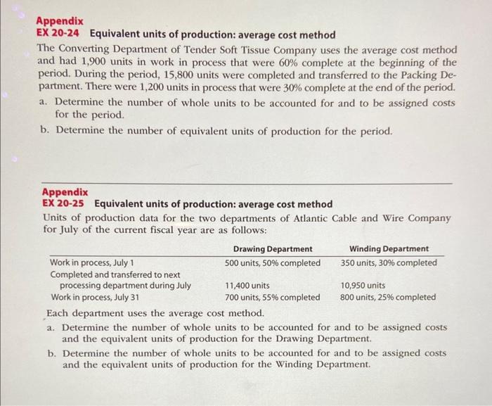 Solved Appendix EX 20-24 Equivalent units of production: | Chegg.com