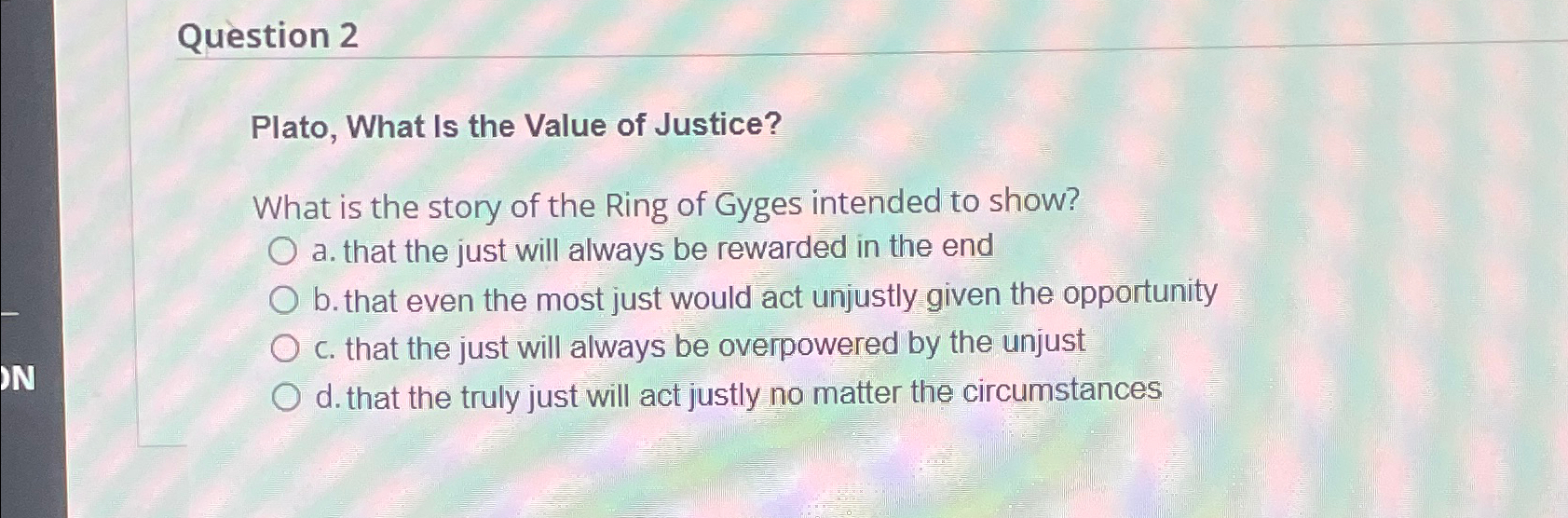 Solved Question 2Plato, What Is the Value of Justice?What is | Chegg.com