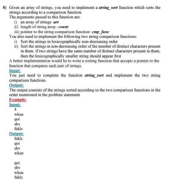 Solved Given an array of strings, you need to implement a | Chegg.com