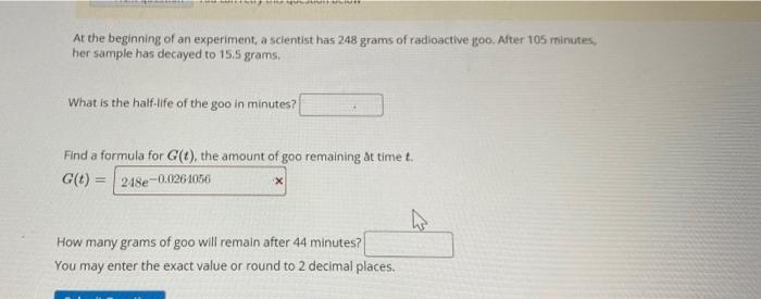 Solved At the beginning of an experiment, a scientist has | Chegg.com