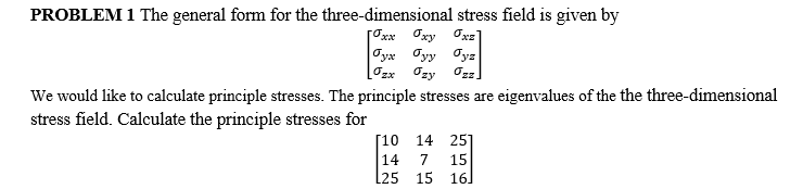PROBLEM 1 ﻿The general form for the three-dimensional | Chegg.com