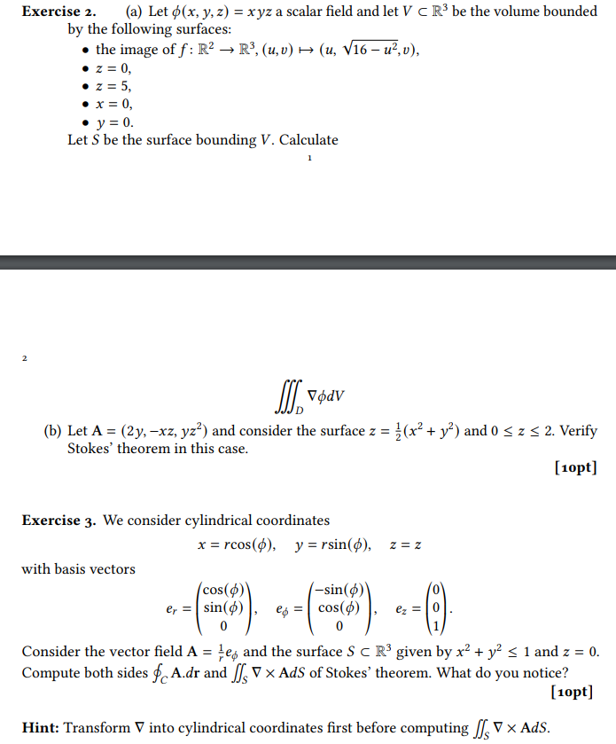 Solved Exercise 2. (a) ﻿Let φ(x,y,z)=xyz ﻿a scalar field and | Chegg.com