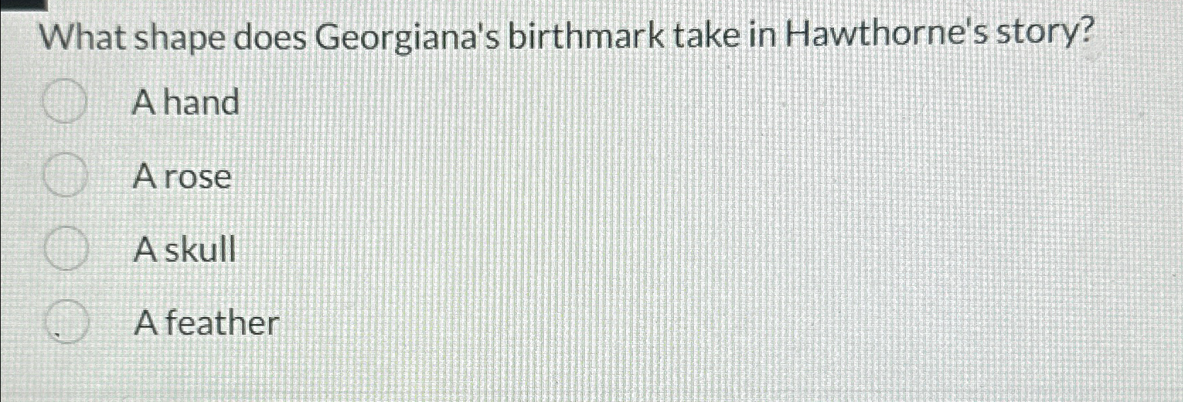 Solved What shape does Georgiana's birthmark take in | Chegg.com